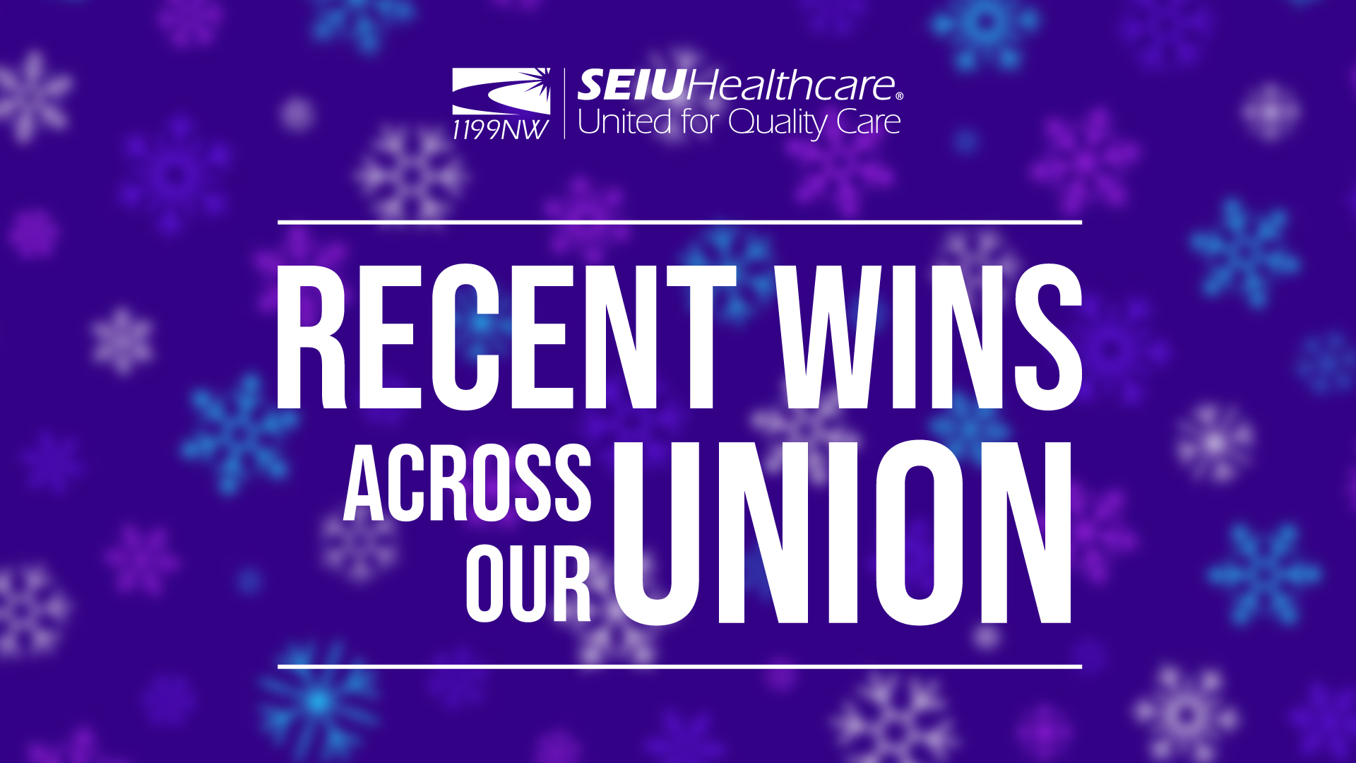 Raising standards and growing our union never stops - SEIU Healthcare ...